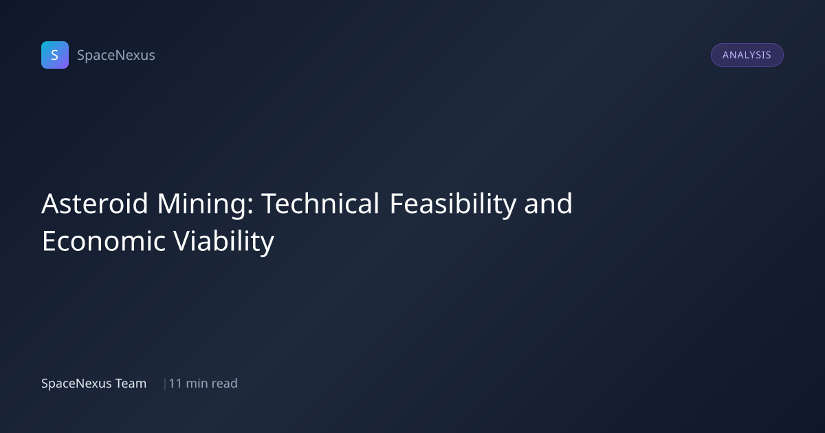 Asteroid Mining: Technical Feasibility and Economic Viability ...