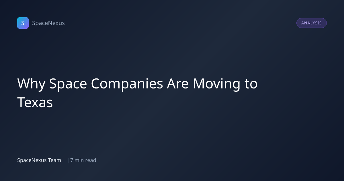 Why Space Companies Are Moving to Texas | SpaceNexus Blog